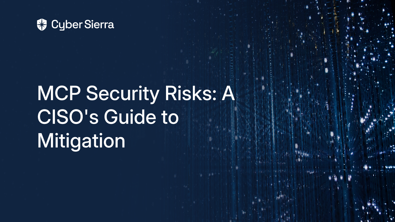 MCP Security Risks: A CISO's Guide to Mitigation